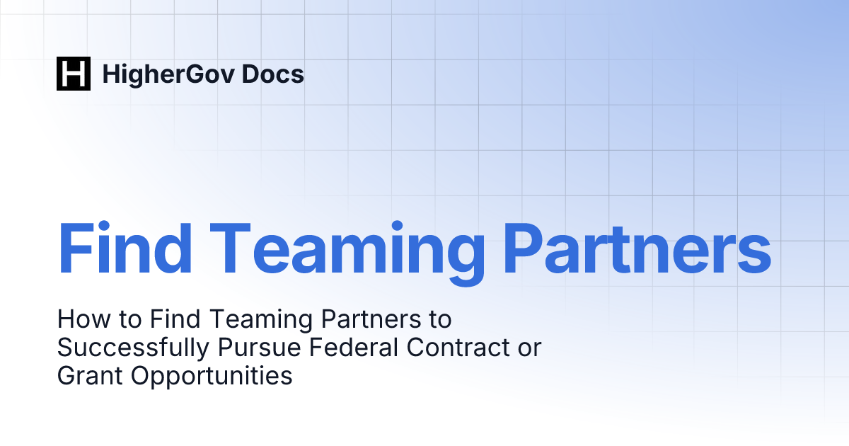 Find Teaming Partners | HigherGov Docs