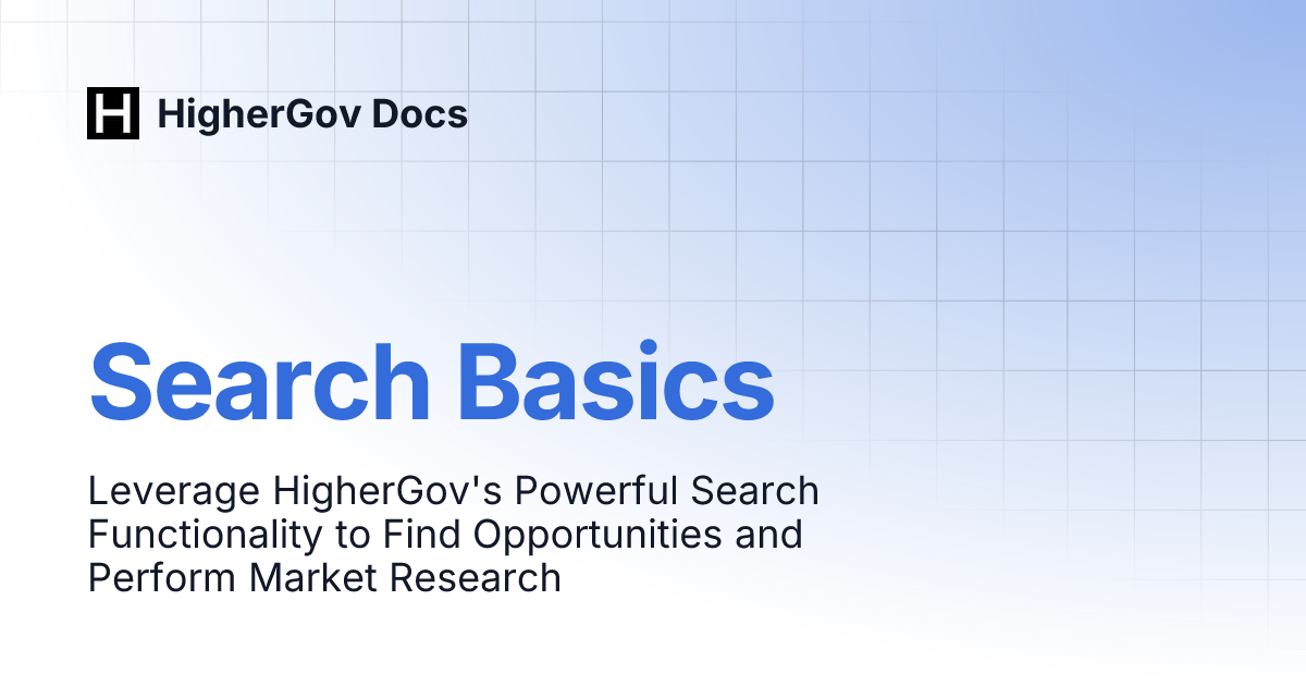 Search Basics | HigherGov Docs