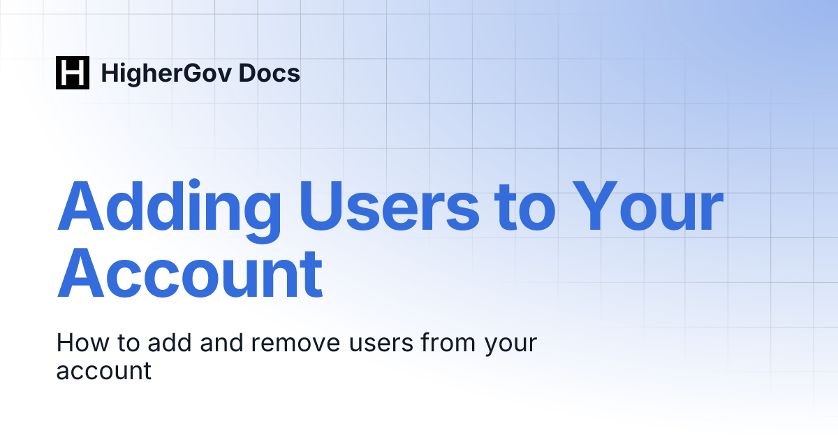 Adding Users to Your Account | HigherGov Docs